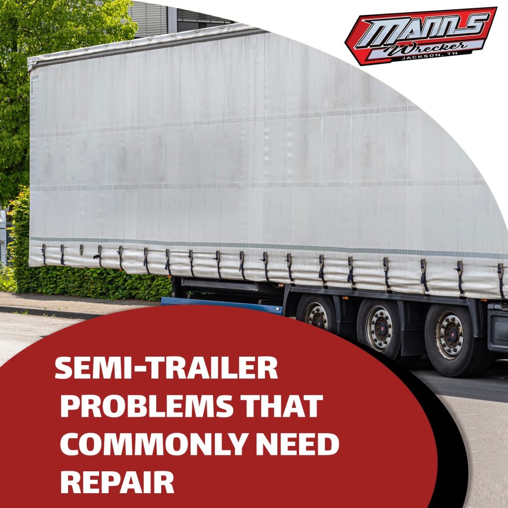 Semi-trailer Problems That Commonly Need Repair